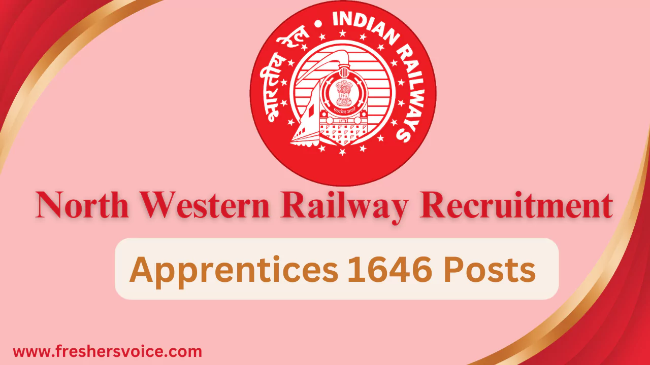 North Western Railway Recruitment 2024: Apply for 1646 Apprentices Posts