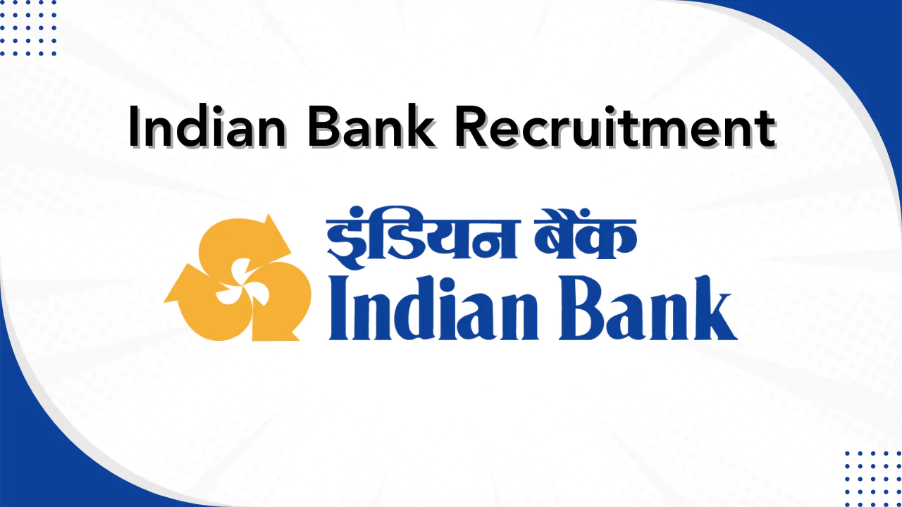 Indian Bank Recruitment 2025 - Support Staff