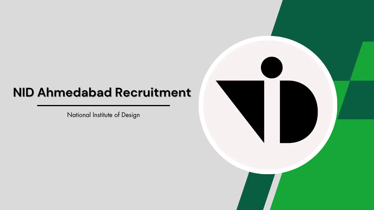 NID Ahmedabad Recruitment 2024 - Technical Assistant/Design Assistant