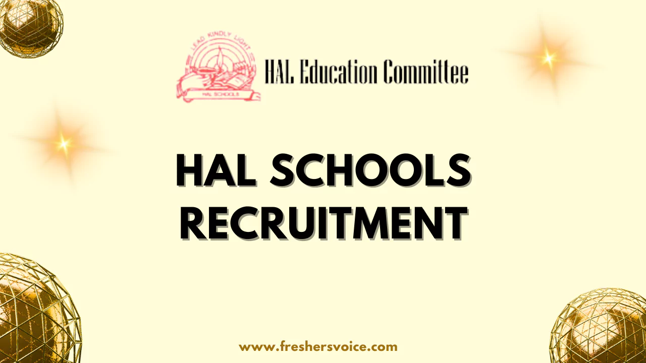 HAL Schools Recruitment 2024 - Apply for TGT/PRT/Nursery