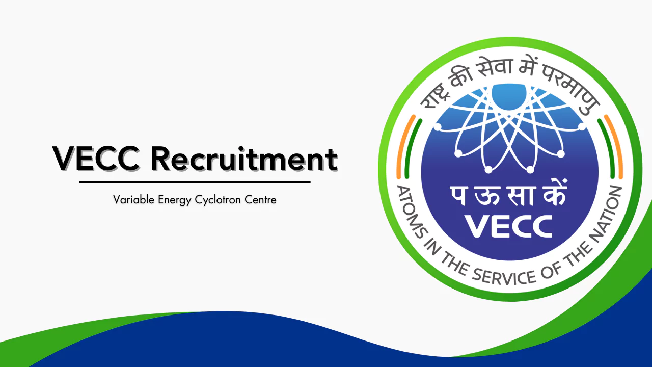 VECC Recruitment 2024 - General Duty Medical Officer/JRF