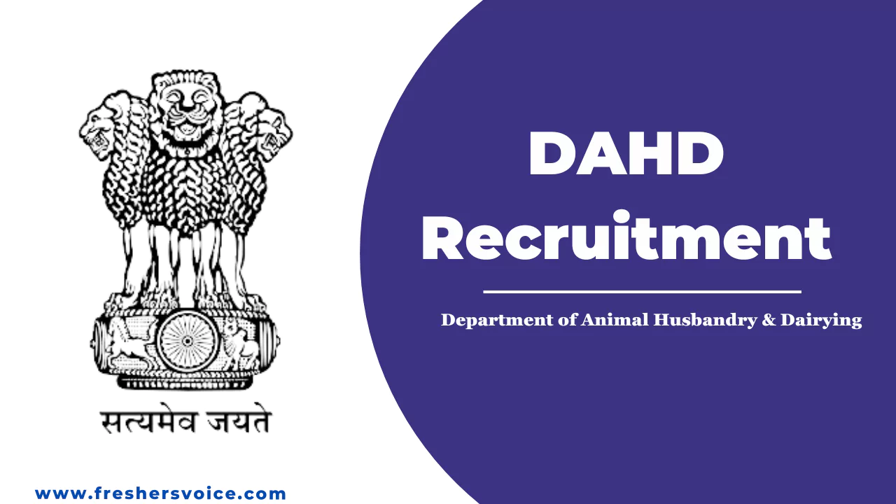 DAHD Recruitment 2024 for Farm Attendant Cum Labour/Driver Posts