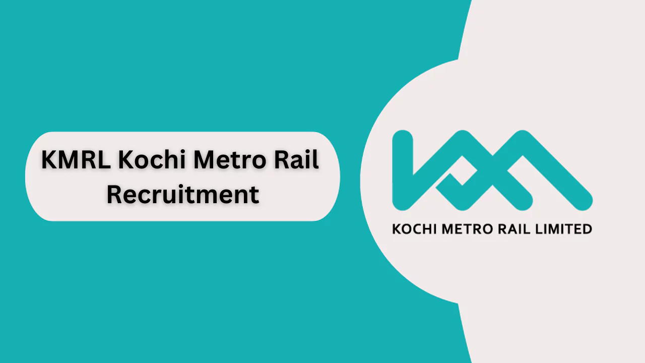 KMRL Kochi Metro Rail Recruitment 2025 - Asst. Manager