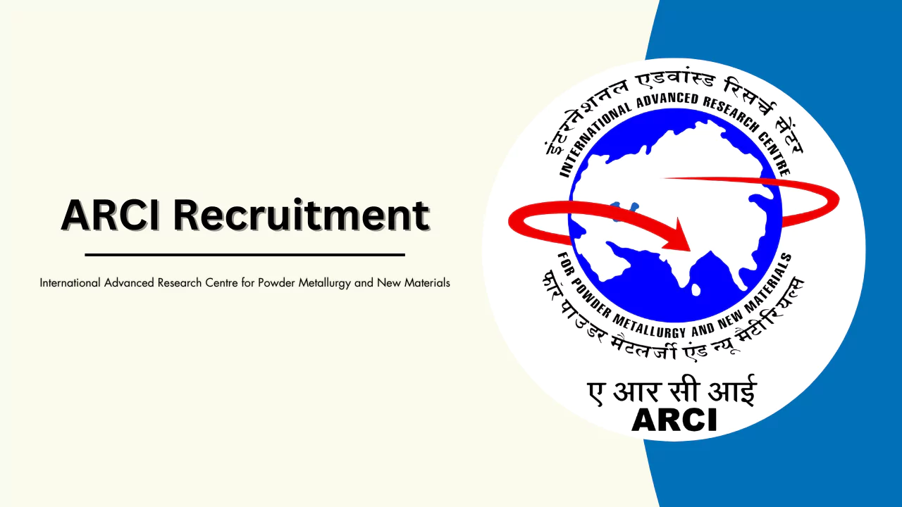 ARCI Recruitment 2025: Scientist C/B Posts