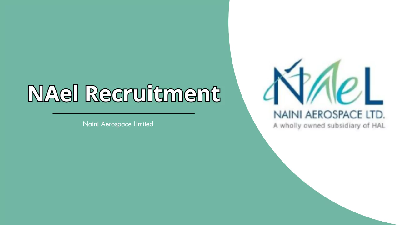 NAel Recruitment 2024: Project Engineer GR-I/Jr. Finance Officer