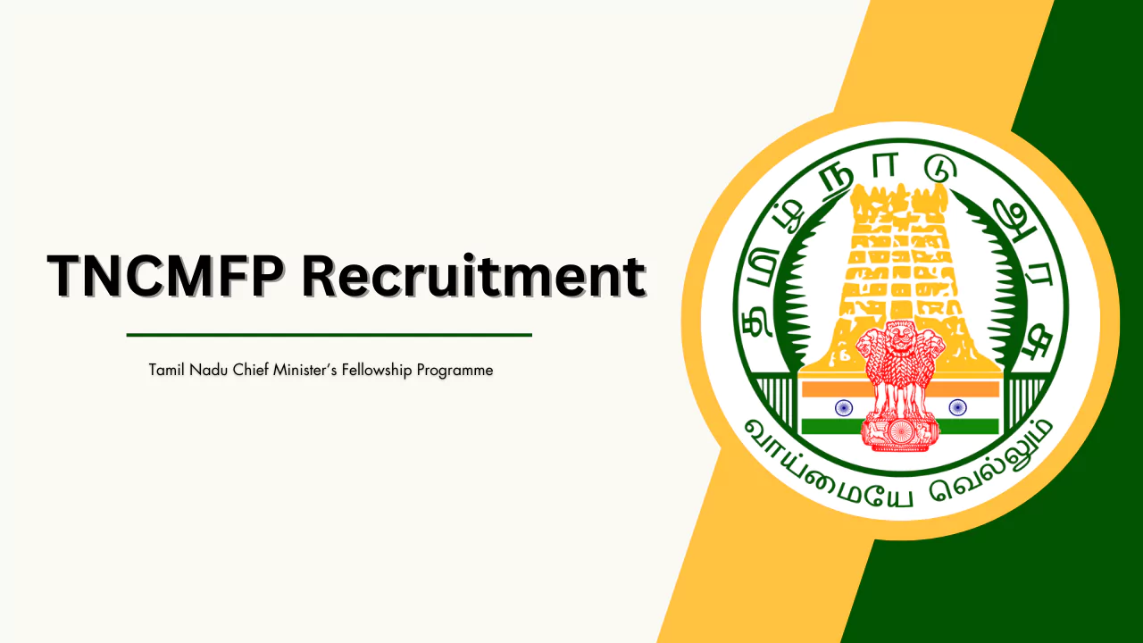 TNCMFP Recruitment 2024 - Fellowship Programme