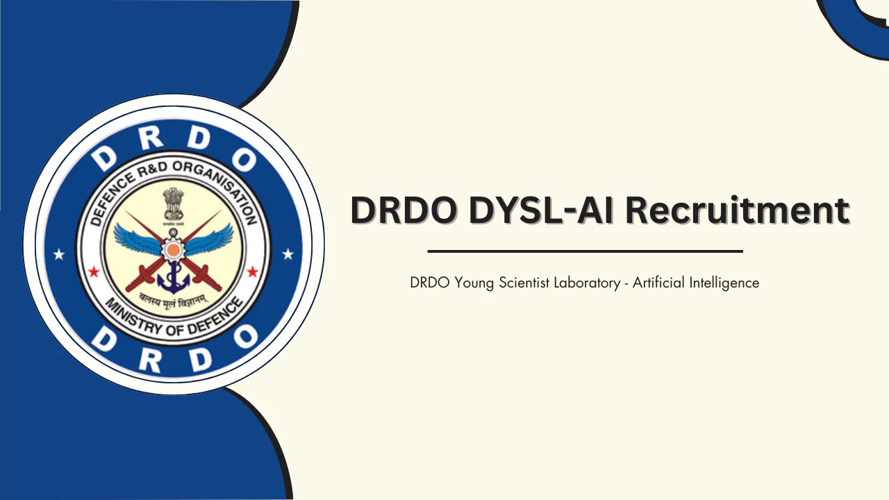 DRDO DYSL-AI Recruitment 2025 - Junior Research Fellow