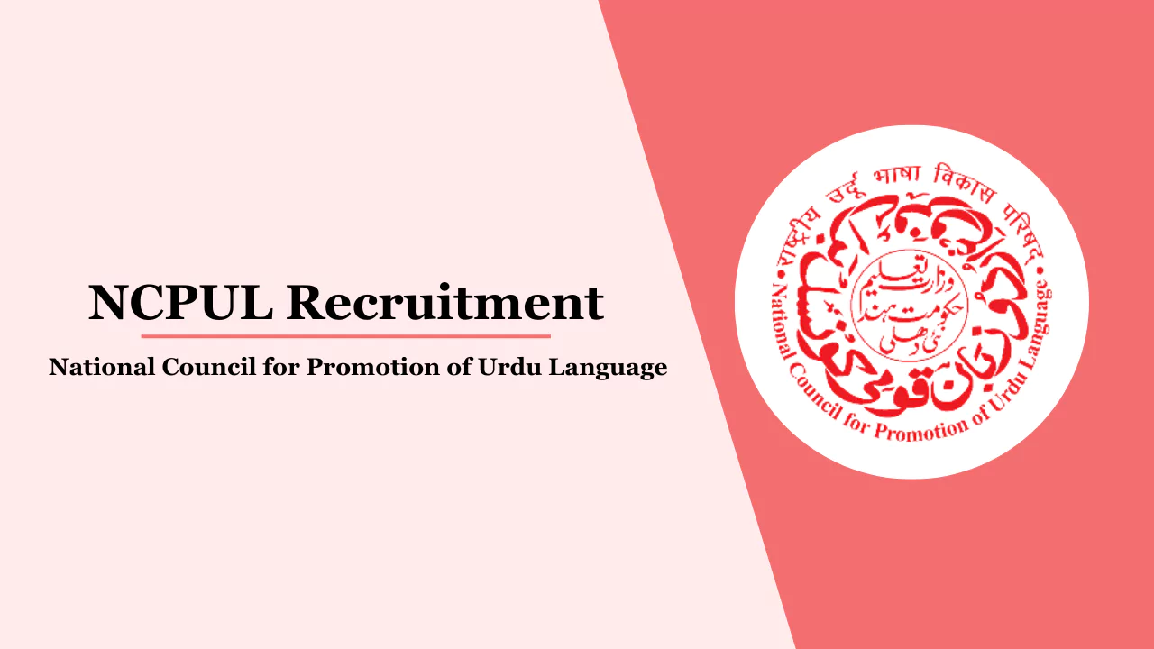 NCPUL Recruitment 2024: Research Assistant/Sr. Stenographer