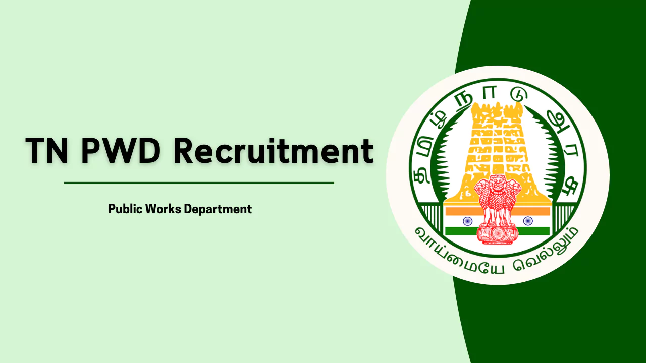 TN PWD Recruitment 2024 - 760 Apprentice
