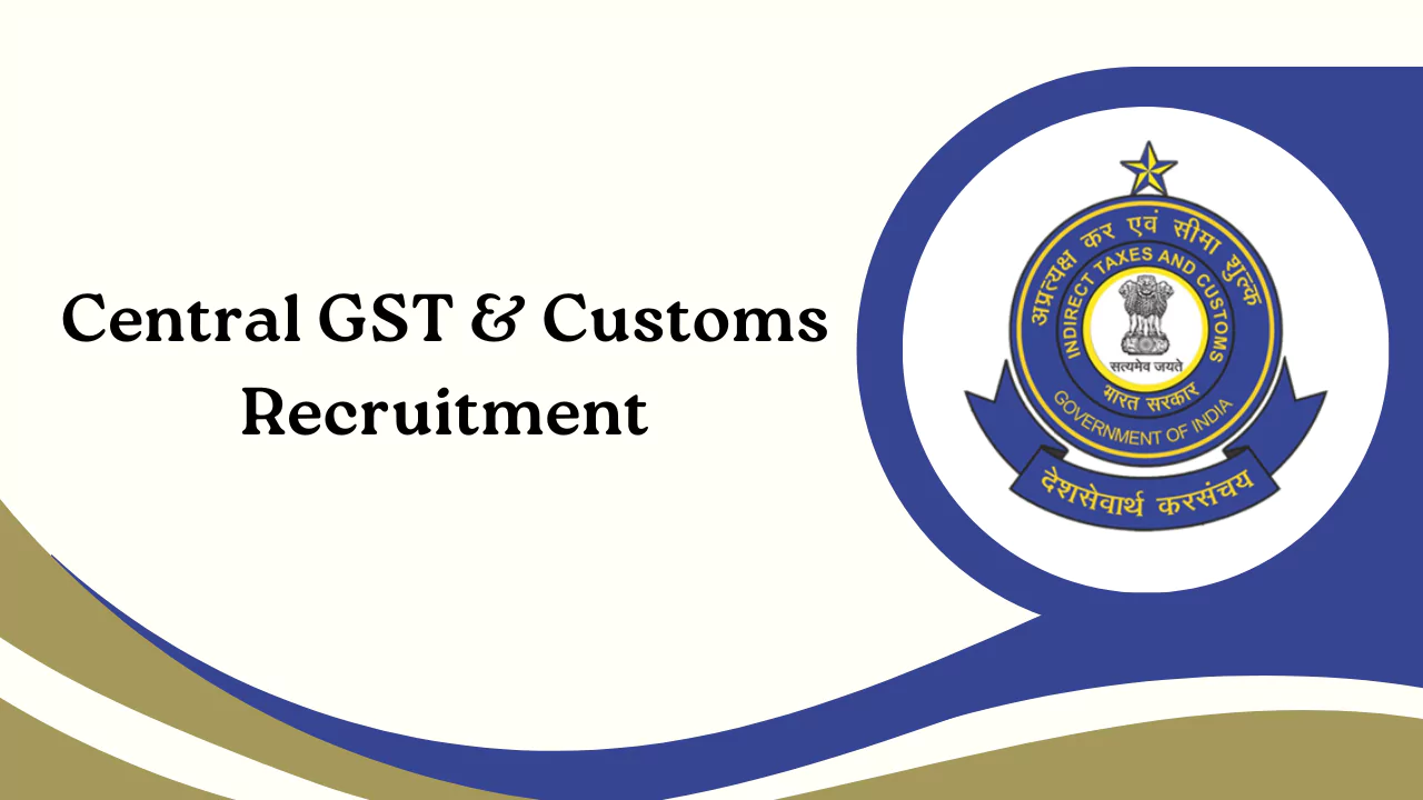 Central GST & Customs Recruitment 2024: Sports Person Posts