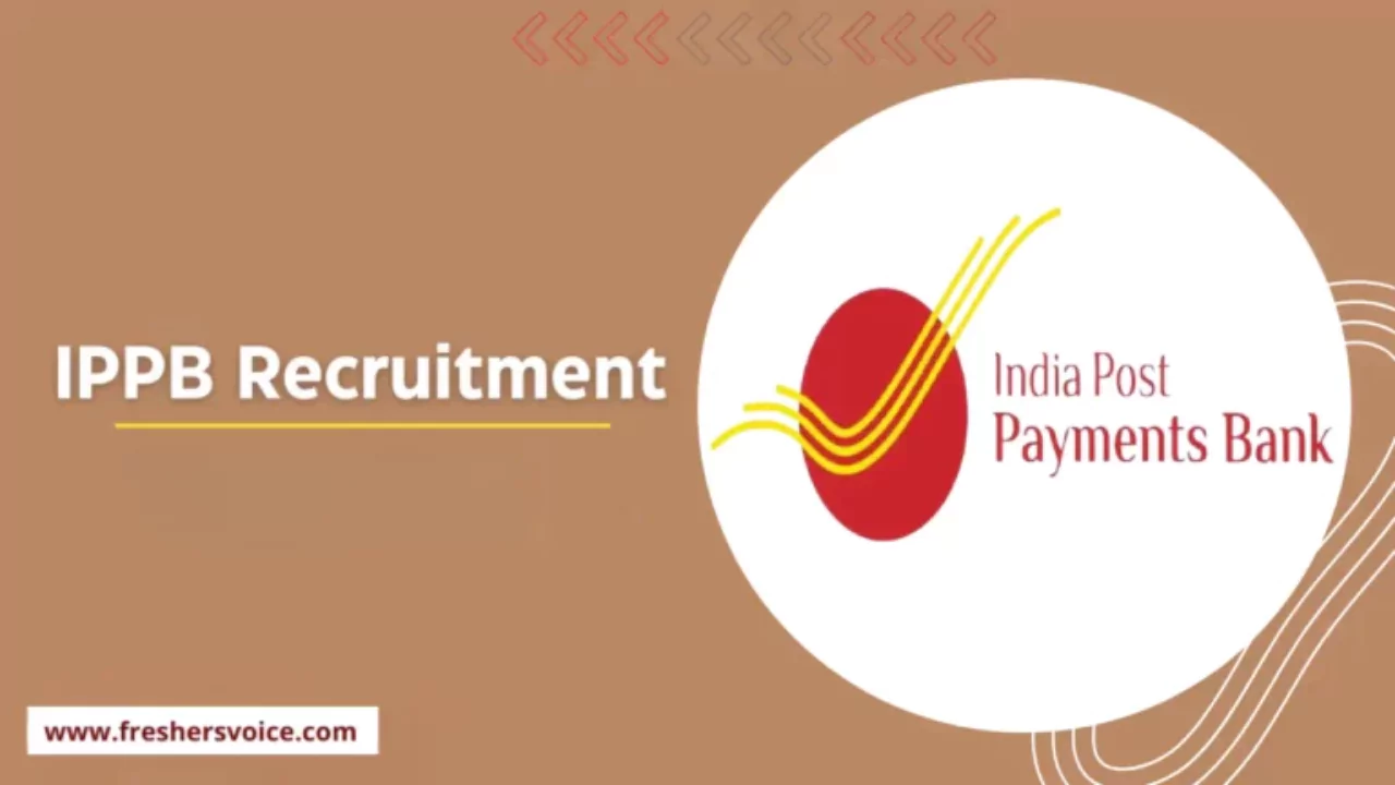 IPPB Recruitment 2025 for 348 Executives, Apply Now!