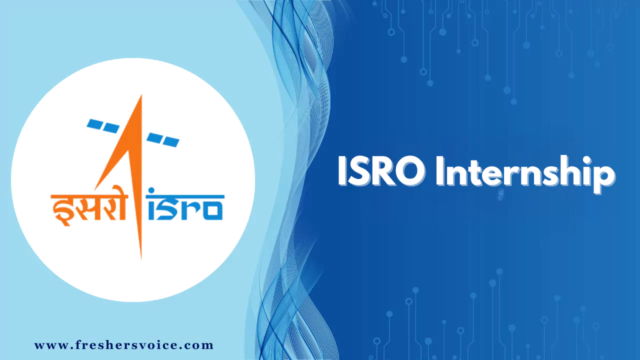 ISRO Internship 2025 - Apply Now