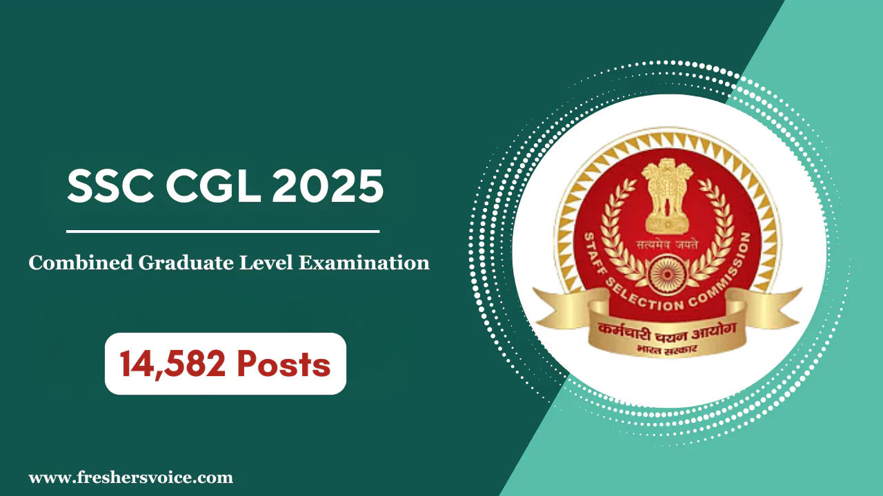 SSC CGL 2025: Apply for Combined Graduate Level Examination - 14,582 Posts