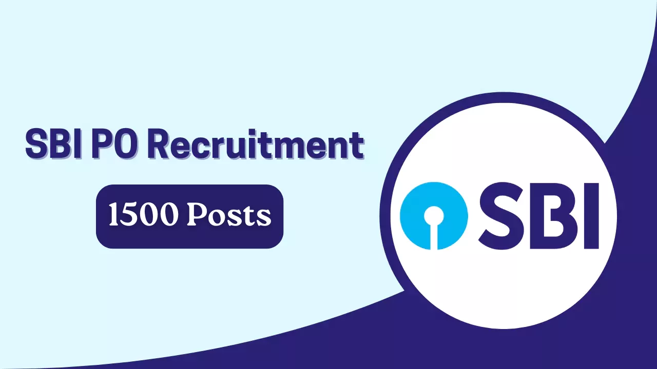 SBI PO Recruitment 2026 for 1500 Vacancies, Apply Now!!!