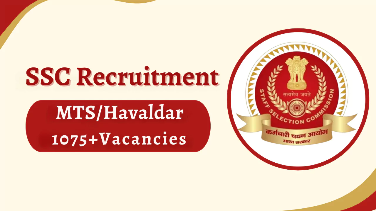 SSC MTS Recruitment 2025 - Notification Out ! 1075+ Vacancies
