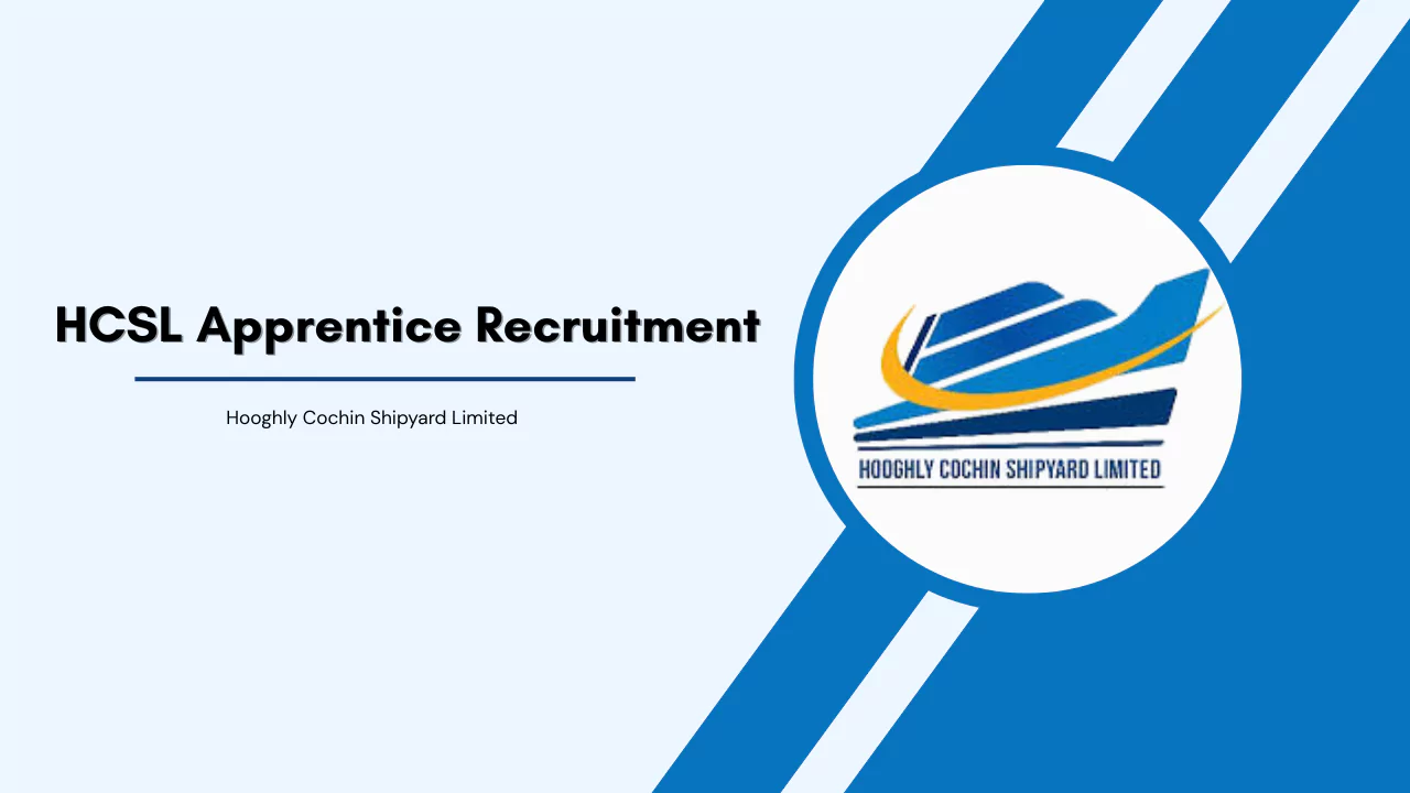 HCSL Apprentice Recruitment 2025 - Apply Now