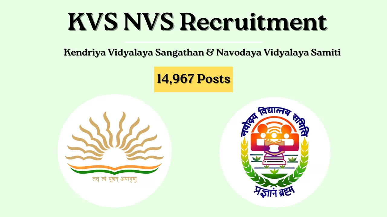 KVS NVS Recruitment 2025 - 14,967 Teaching & Non-Teaching Posts